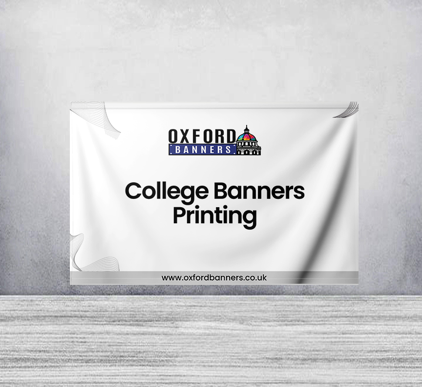 College Banners Printing Same Day & Next Day Printing Oxford