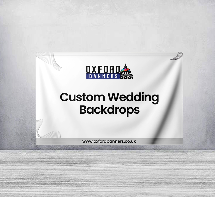 Custom Wedding Backdrops Same Day & Next Day Printing Oxford