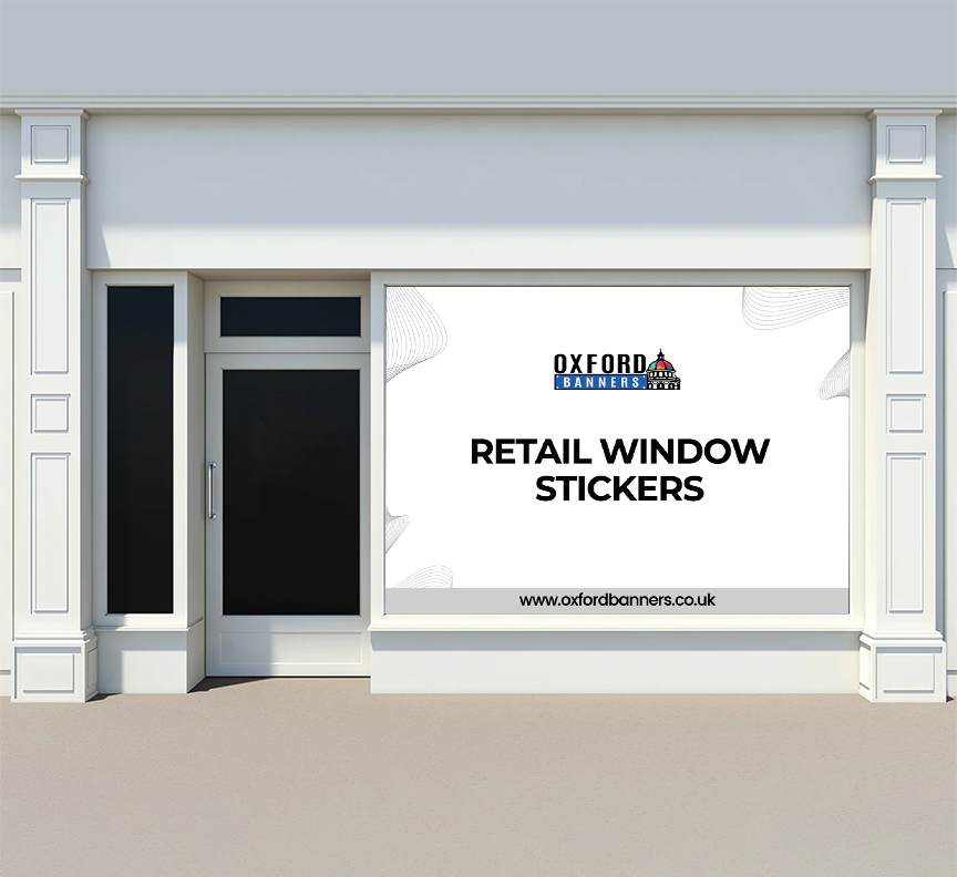 Retail Window Stickers Same Day & Next Day Printing Oxford