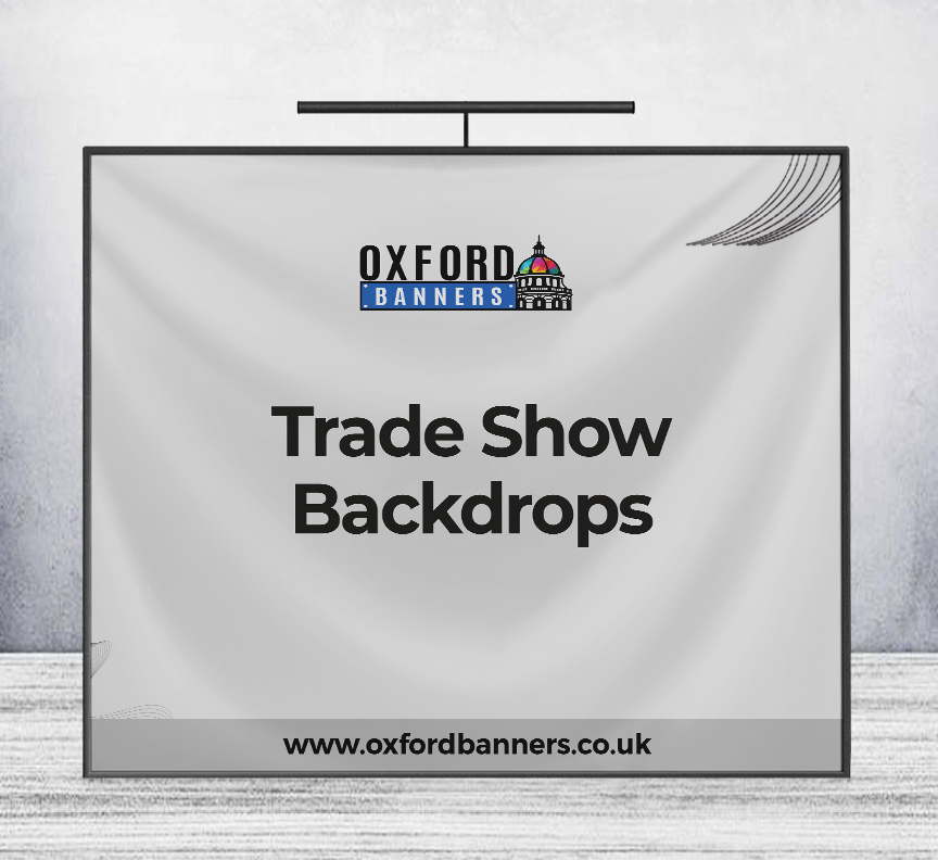 Trade Show Backdrops Same Day & Next Day Printing Oxford